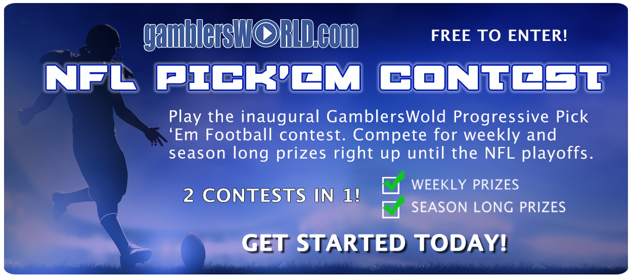 Free NFL Contest - GamblersWORLD Progressive Pick 'Em - gamblersWORLD